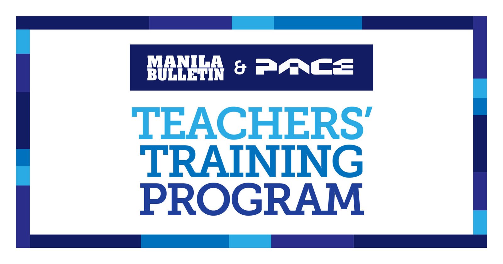 #MBSemmersion: Manila Bulletin & PACE Teachers' Training Program - PACE PH